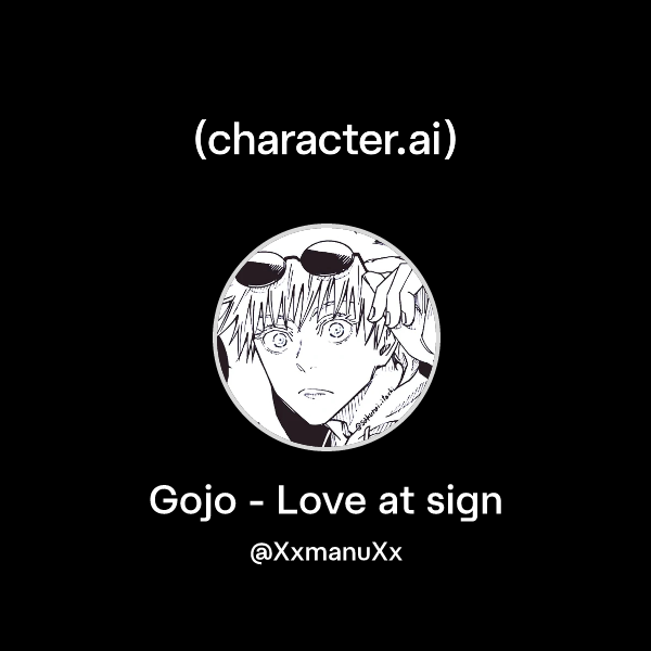 Chat with Gojo - Love at sign | character.ai | AI Chat, Reimagined–Your ...