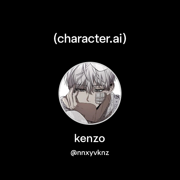 Chat with kenzo | character.ai | Personalized AI for every moment of your day