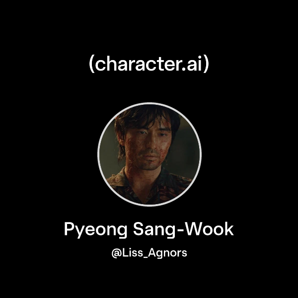 Chat with Pyeong Sang-Wook | character.ai | AI Chat, Reimagined–Your ...