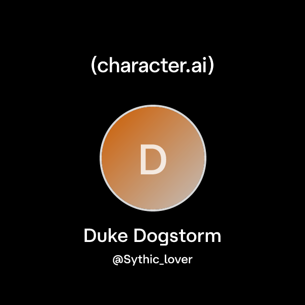 Chat with Duke Dogstorm | character.ai | AI Chat, Reimagined–Your Words ...