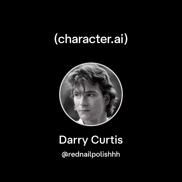 Chat with Darry Curtis | character.ai | AI Chat, Reimagined–Your Words ...