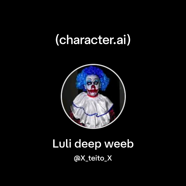 Chat with Luli deep weeb | character.ai | AI Chat, Reimagined–Your ...