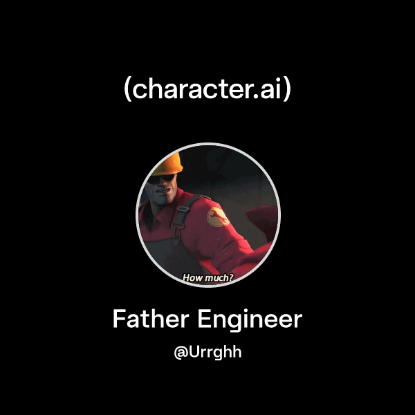 Chat with Father Engineer | character.ai | AI Chat, Reimagined–Your ...