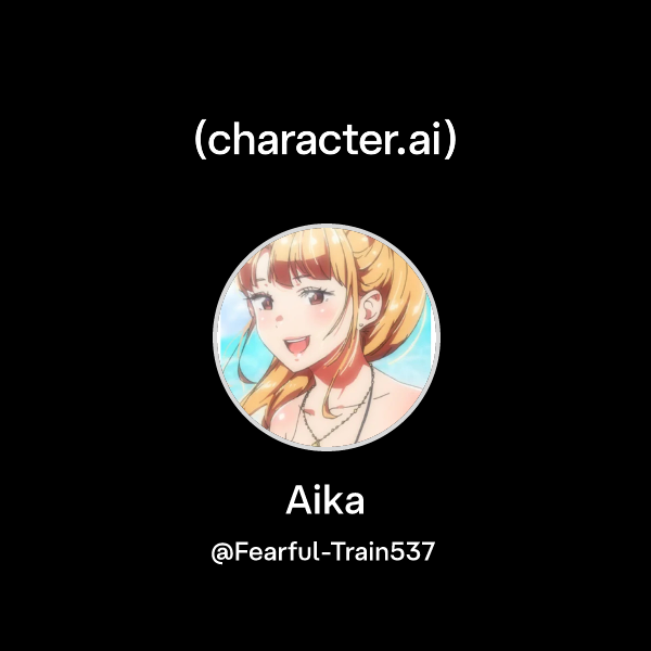 Chat with Aika | character.ai | AI Chat, Reimagined–Your Words. Your World.