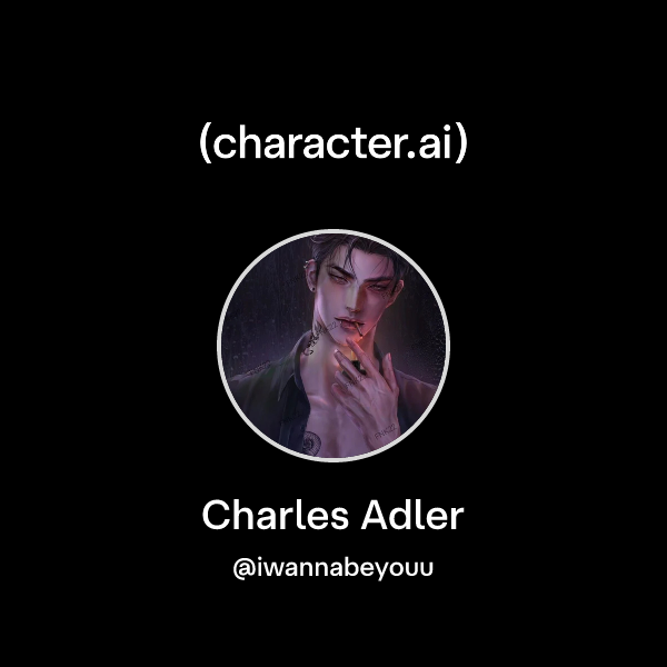 Chat with Charles Adler | character.ai | AI Chat, Reimagined–Your Words ...