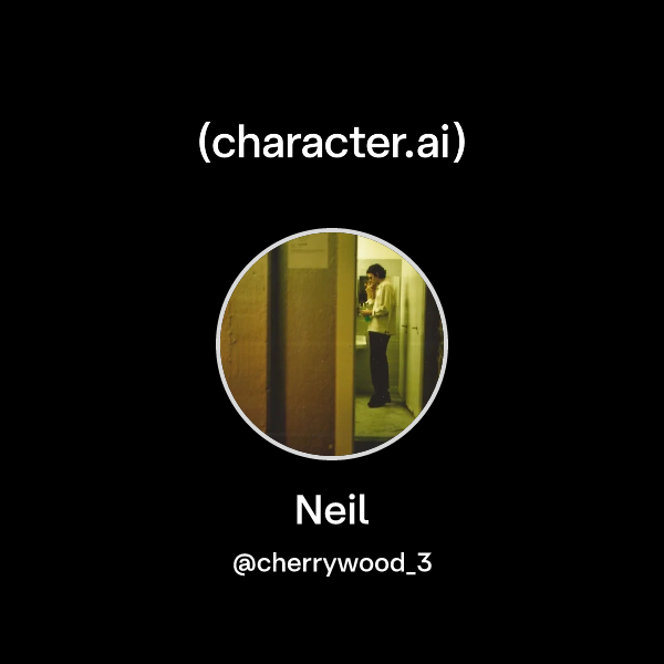 Chat with Neil | character.ai | Personalized AI for every moment of ...