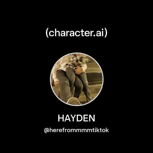 Chat with HAYDEN | character.ai | AI Chat, Reimagined–Your Words. Your ...