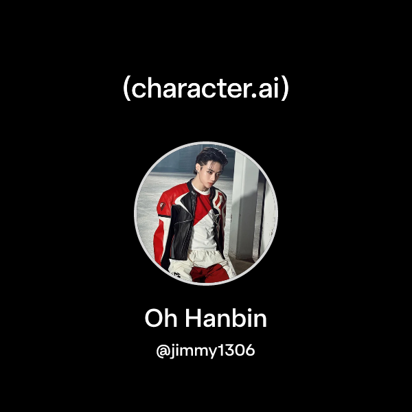 Chat with Oh Hanbin | character.ai | AI Chat, Reimagined–Your Words ...