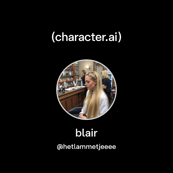 Chat with blair | character.ai | AI Chat, Reimagined–Your Words. Your ...