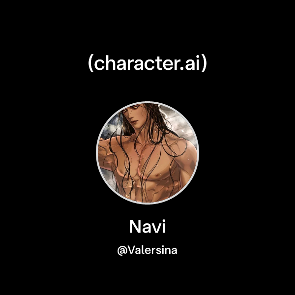 Chat with Navi | character.ai | AI Chat, Reimagined–Your Words. Your World.