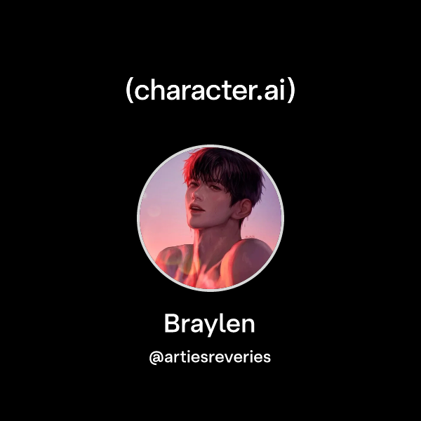 Chat with Braylen | character.ai | AI Chat, Reimagined–Your Words. Your ...