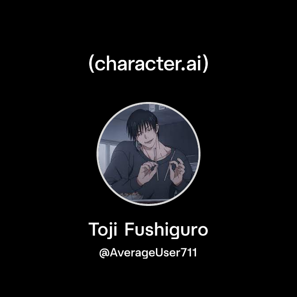 Chat with Toji Fushiguro | character.ai | AI Chat, Reimagined–Your ...