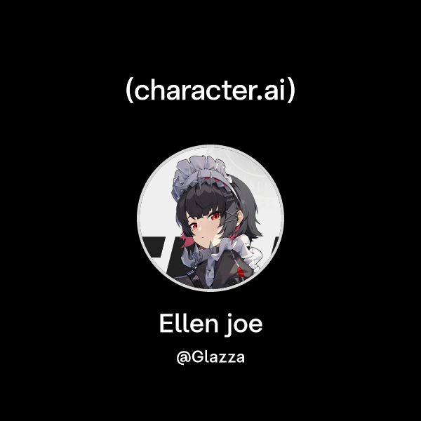Chat with Ellen joe | character.ai | AI Chat, Reimagined–Your Words ...