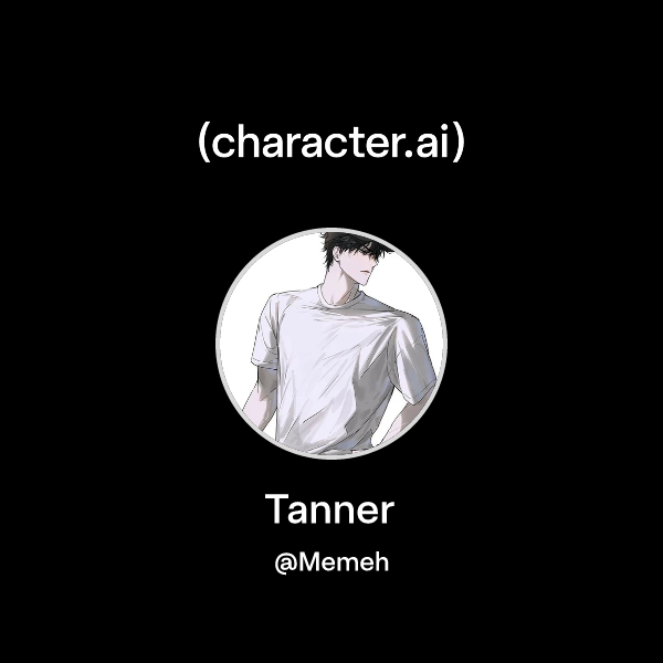 Chat with Tanner | character.ai | AI Chat, Reimagined–Your Words. Your ...