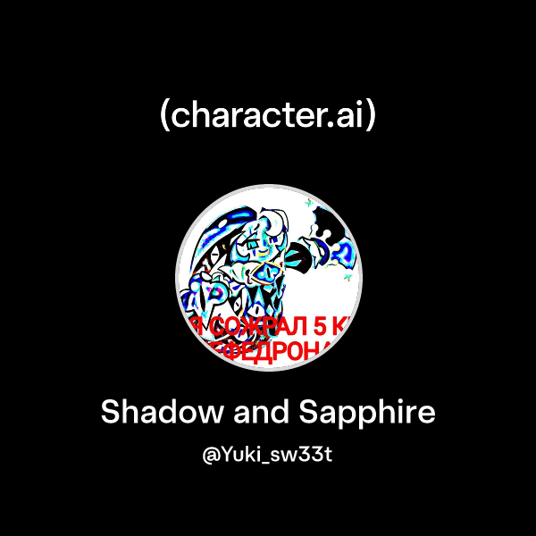 Chat with Shadow and Sapphire | character.ai | Personalized AI for every moment of your day