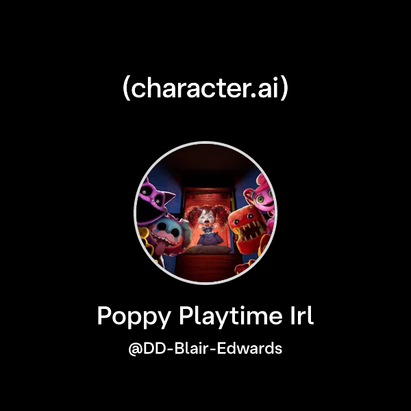 Chat with Poppy Playtime Irl | character.ai | AI Chat, Reimagined–Your ...