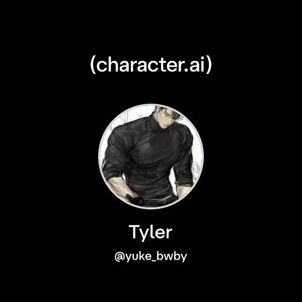 Chat with Tyler | character.ai | AI Chat, Reimagined–Your Words. Your ...