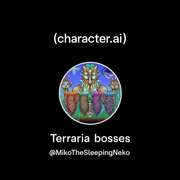 Chat with Terraria bosses | character.ai | Personalized AI for every ...
