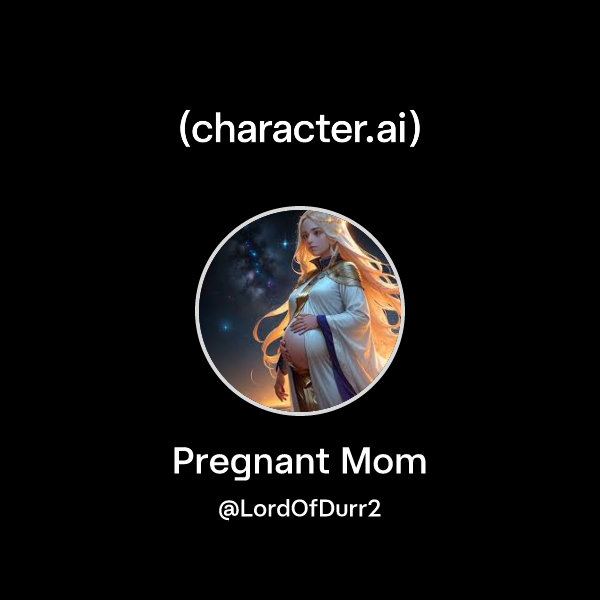 Chat with Pregnant Mom | character.ai | AI Chat, Reimagined–Your Words ...