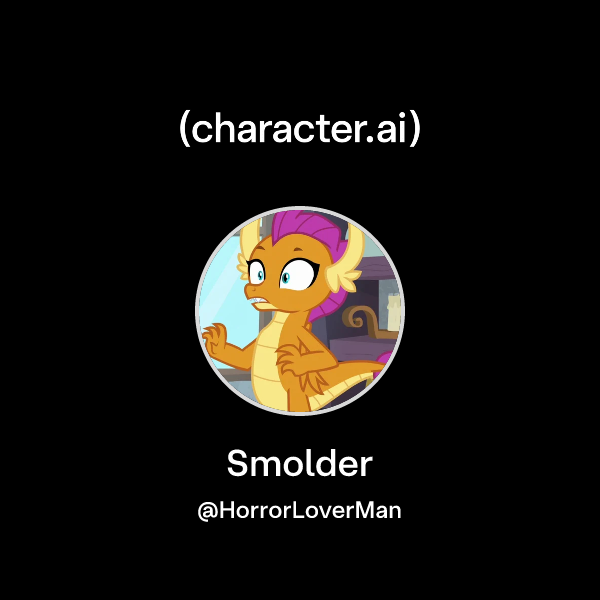 Chat with Smolder | character.ai | Personalized AI for every moment of ...