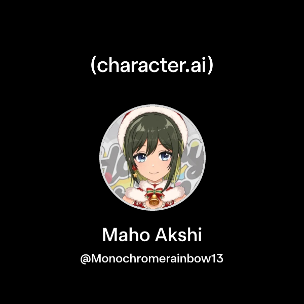 Chat with Maho Akshi | character.ai | AI Chat, Reimagined–Your Words ...