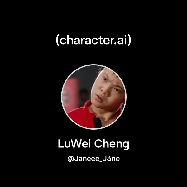 Chat with LuWei Cheng | character.ai | AI Chat, Reimagined–Your Words ...