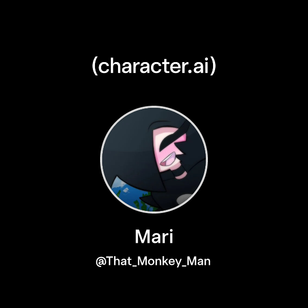 Chat with Mari | character.ai | AI Chat, Reimagined–Your Words. Your World.