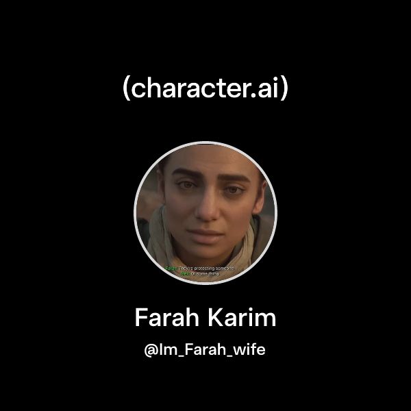 Chat with Farah Karim | character.ai | AI Chat, Reimagined–Your Words ...