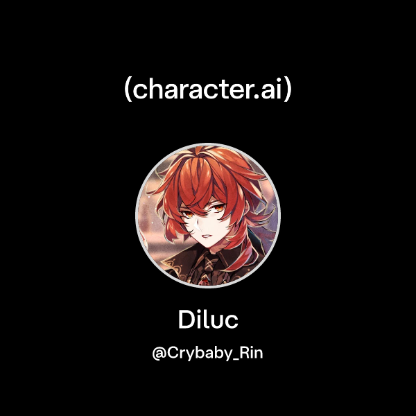 Chat with Diluc | character.ai | AI Chat, Reimagined–Your Words. Your ...
