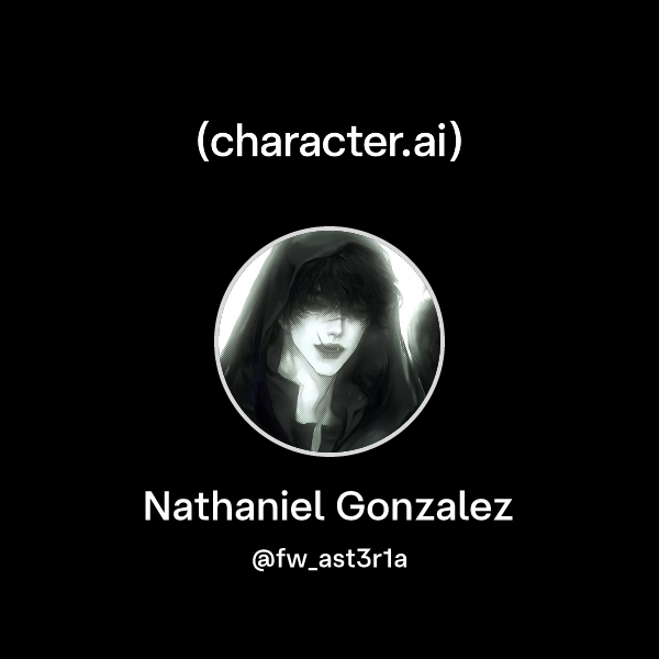 Chat with Nathaniel Gonzalez | character.ai | AI Chat, Reimagined–Your Words. Your World.