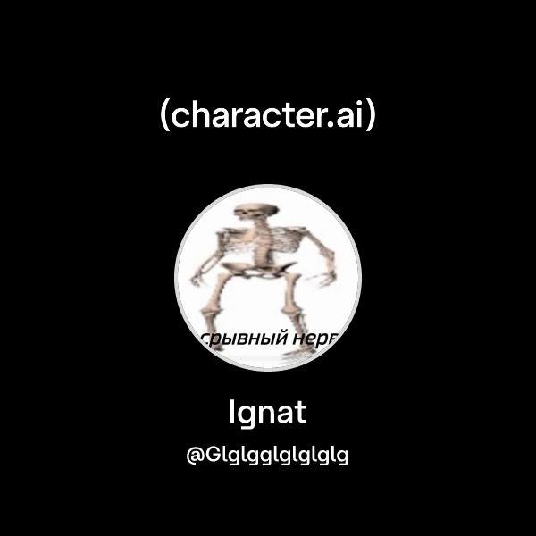 Chat with Ignat | character.ai | Personalized AI for every moment of ...