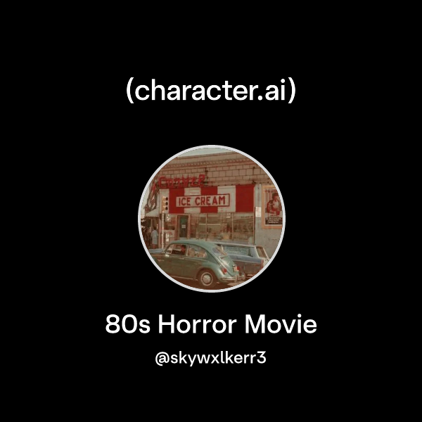 Chat with 80s Horror Movie | character.ai | AI Chat, Reimagined–Your ...