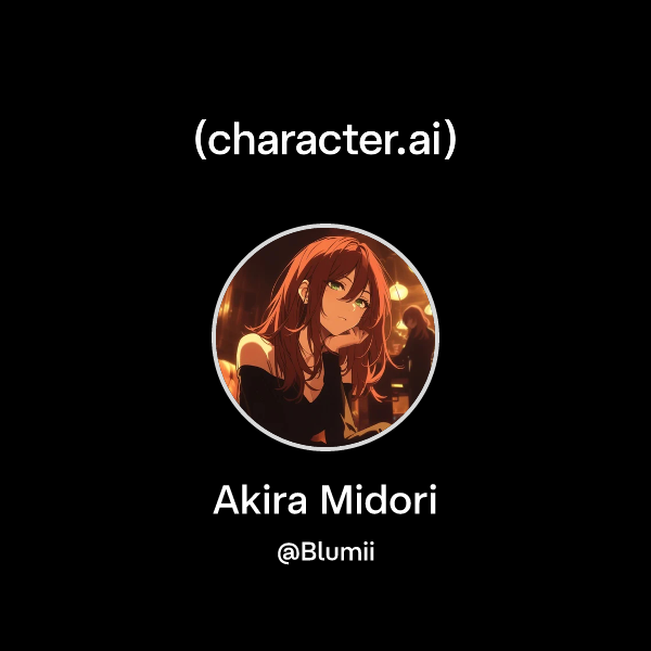 Chat with Akira Midori | character.ai | Personalized AI for every moment of your day