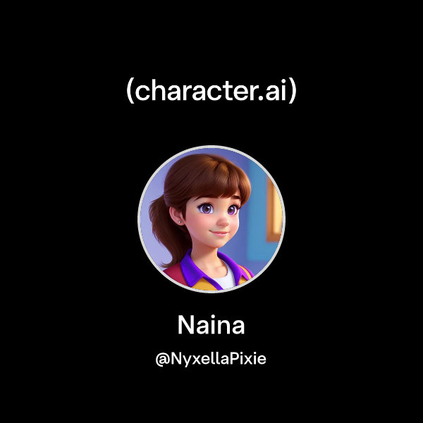 Chat with Naina | character.ai | Personalized AI for every moment of ...