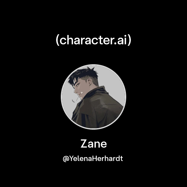 Chat with Zane | character.ai | AI Chat, Reimagined–Your Words. Your World.