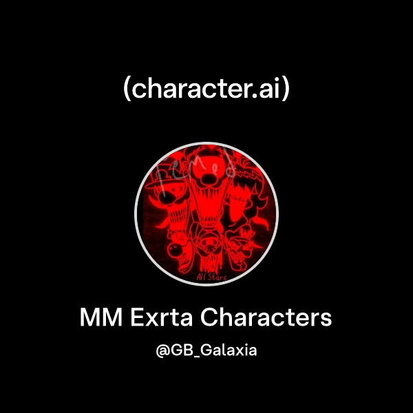 Chat with MM Exrta Characters | character.ai | AI Chat, Reimagined–Your ...