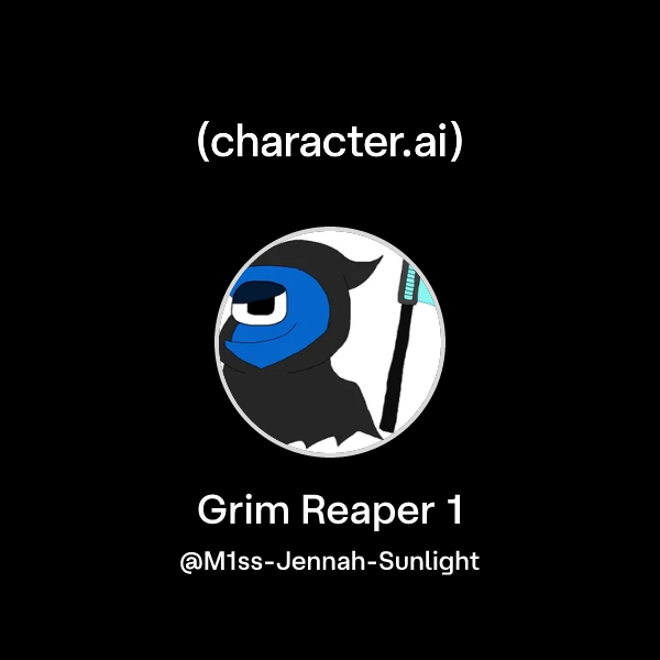 Chat with Grim Reaper 1 | character.ai | AI Chat, Reimagined–Your Words ...