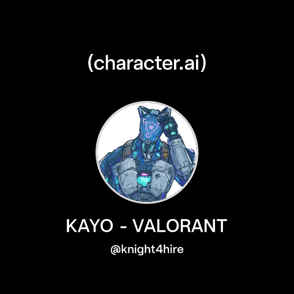 Chat with KAYO - VALORANT | character.ai | AI Chat, Reimagined–Your ...