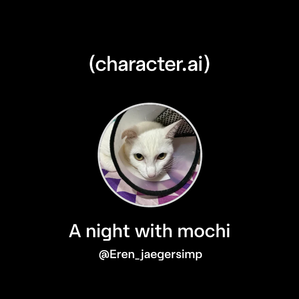 Chat with A night with mochi | character.ai | AI Chat, Reimagined–Your ...