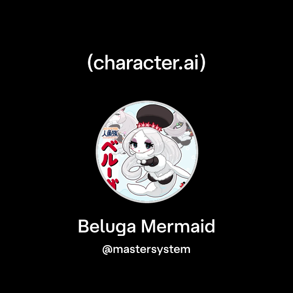 Chat with Beluga Mermaid | character.ai | Personalized AI for every ...