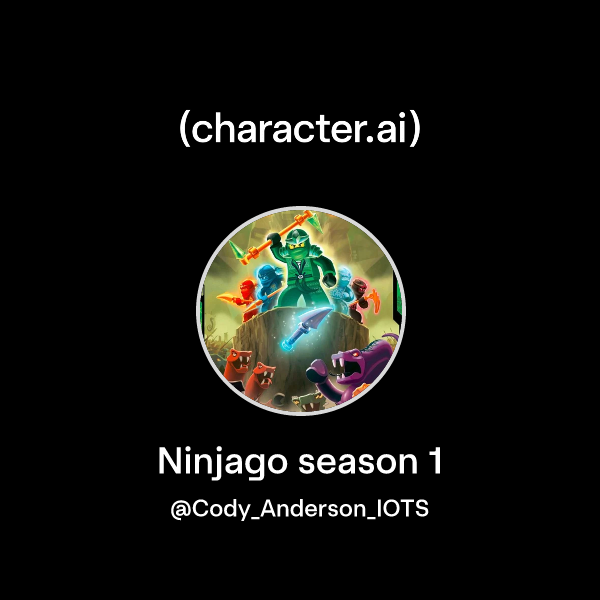Chat with Ninjago season 1 | character.ai | AI Chat, Reimagined–Your ...