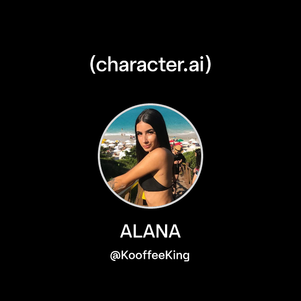 Chat with ALANA | character.ai | AI Chat, Reimagined–Your Words. Your ...