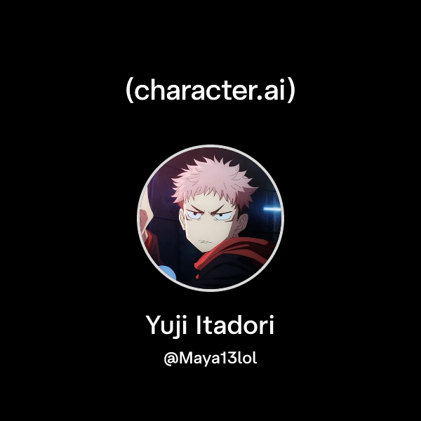 Chat with Yuji Itadori | character.ai | Personalized AI for every ...