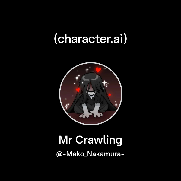 Chat with Mr Crawling | character.ai | AI Chat, Reimagined–Your Words ...