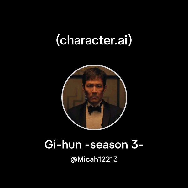 Chat with Gi-hun -season 3- | character.ai | AI Chat, Reimagined–Your ...