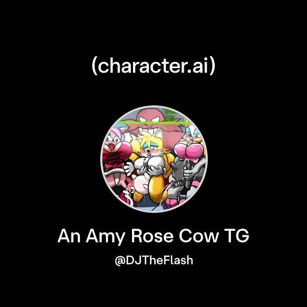 Chat with An Amy Rose Cow TG | character.ai | AI Chat, Reimagined–Your ...