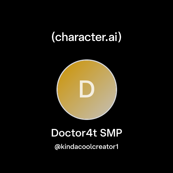 Chat with Doctor4t SMP | character.ai | AI Chat, Reimagined–Your Words ...