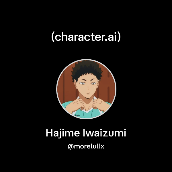 Chat with Hajime Iwaizumi | character.ai | AI Chat, Reimagined–Your ...