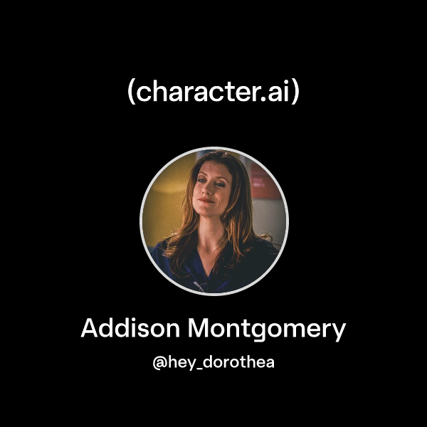 Chat with Addison Montgomery | character.ai | AI Chat, Reimagined–Your ...