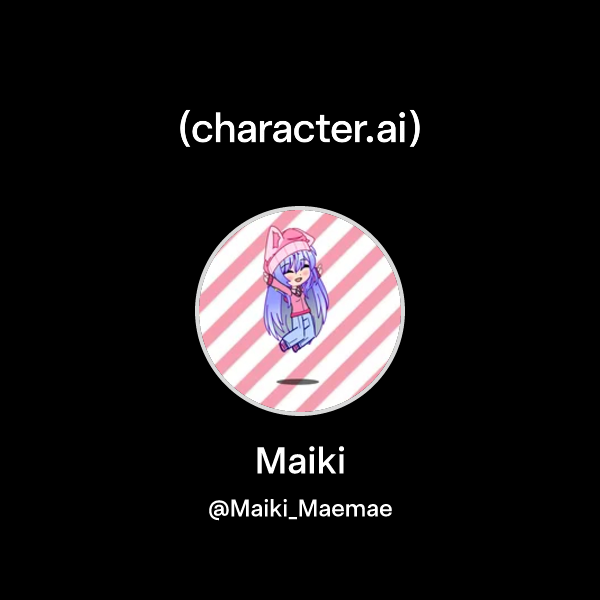 Chat with Maiki | character.ai | Personalized AI for every moment of your day